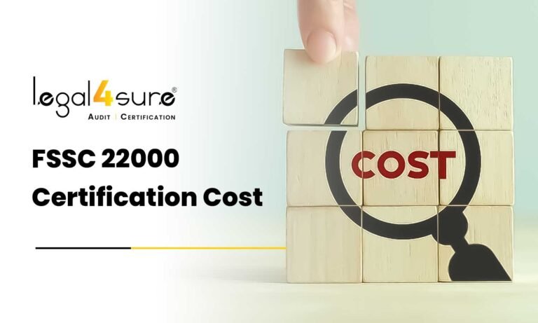 FSSC 22000 Certification Cost In India: Complete Process