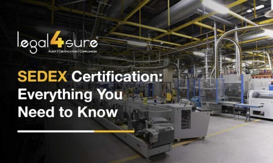 SEDEX Certification: Everything You Need To Know | Legal4sure