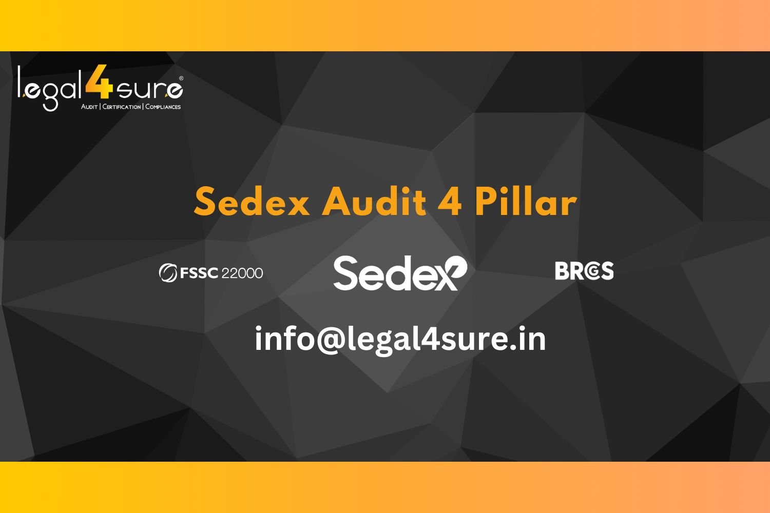 Sedex 4 Pillar Audit & Certification | Legal4sure