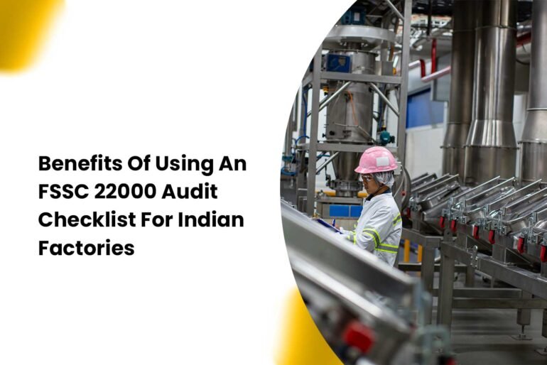 Complete FSSC 22000 Audit Checklist For Indian Factories